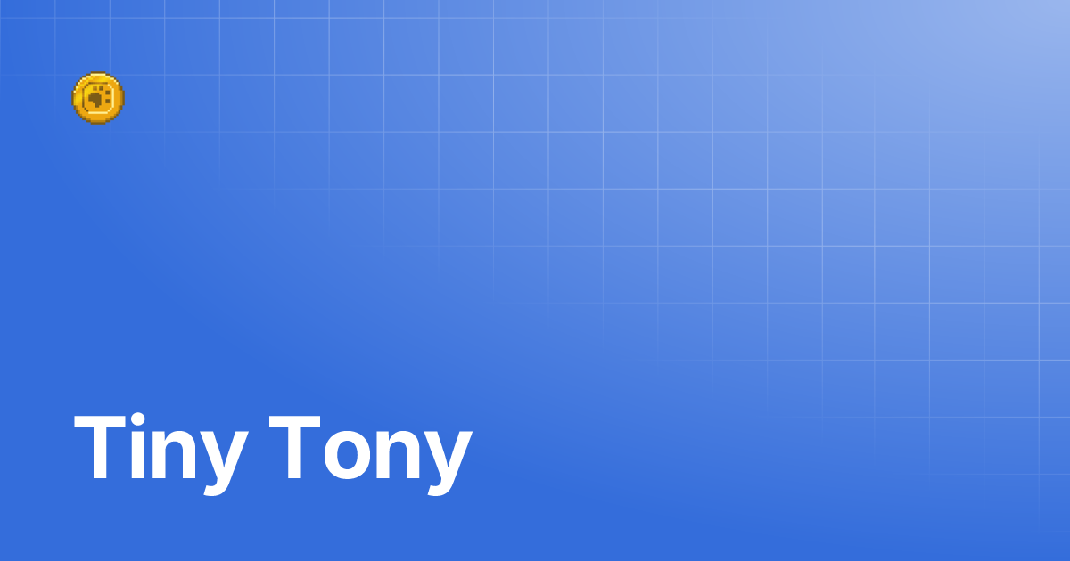 Tiny Tony | Cat Town